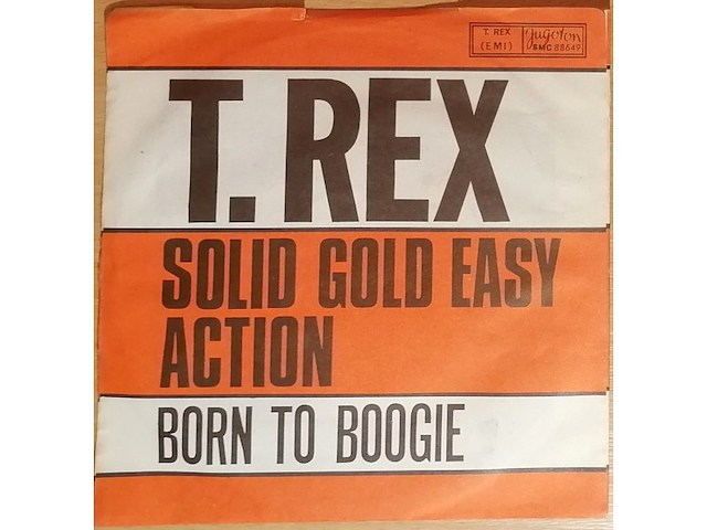 SP T.REX - Solid Gold Easy Action / Born To (1973) VG+