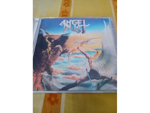 Angel Dust - Into the Dark Past