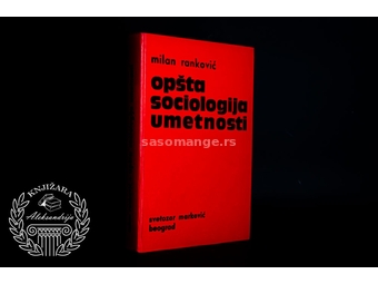 Milan Ranković Opšta sociologija umetnosti