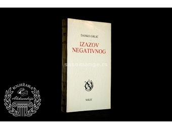 Danko Grlić Izazov negativnog