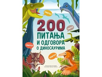 200 pitanja i odgovora o dinosaurima