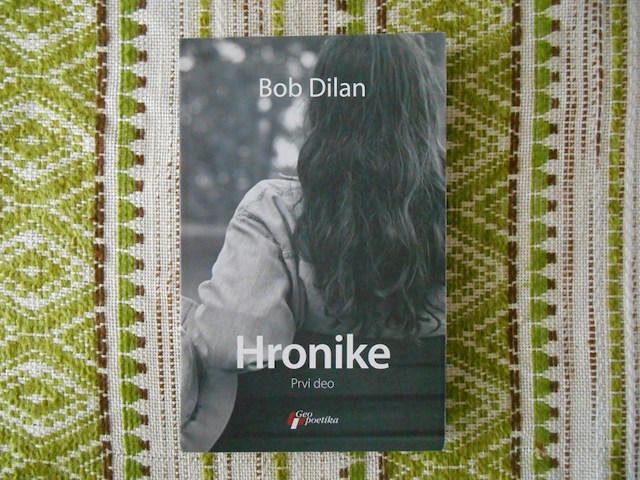 Bob Dilan - Hronike