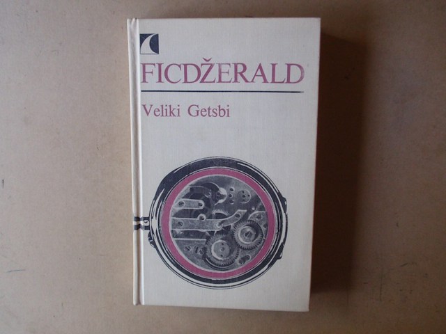 F. Skot Ficdžerald - VELIKI GETSBI I ČETIRI PRIČE