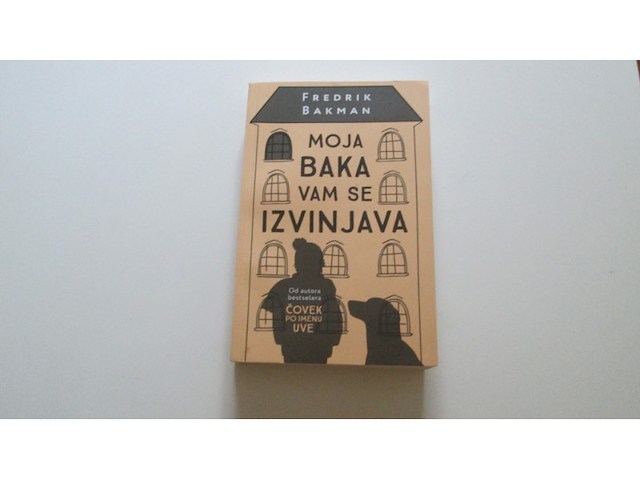 Moja baka vam se izvinjava, Fredrik Bakman