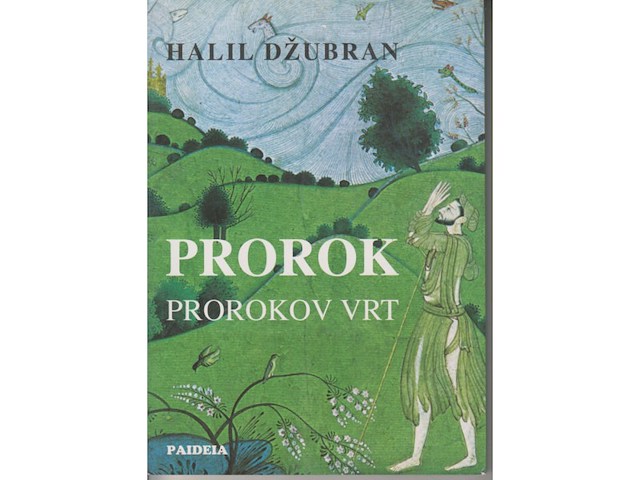 PROROK PROROKOV VRT / HALIL DŽUBRAN + odličnO