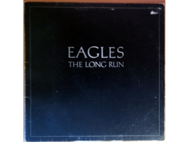 LP EAGLES - The Long Run (1980) 2. press, ODLIČNA