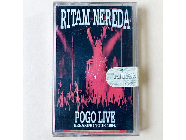 Ritam Nereda - Pogo Live Breaking Tour 1994.