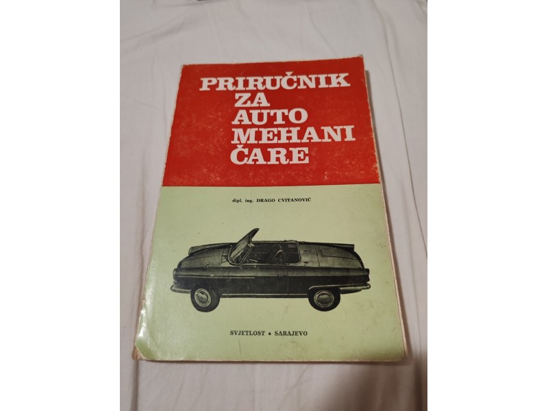 Knjiga "PRIRUČNIK ZA AUTO MEHANIČARE" - iz 1974. g.