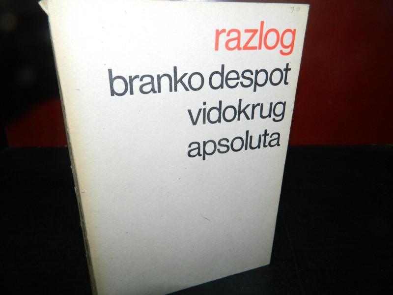 Vidokrug apsoluta, Branko Despot