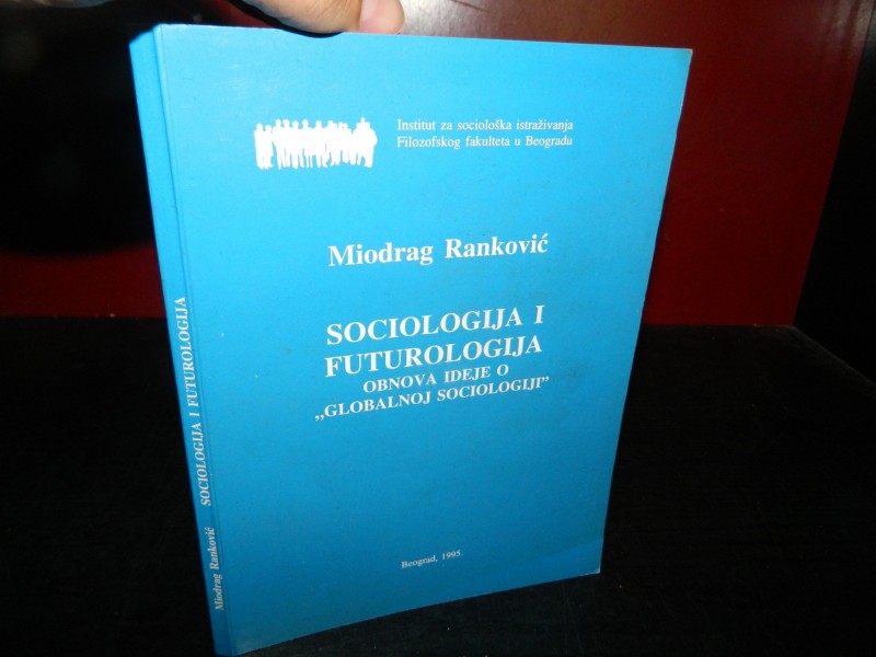 Sociologija i futurologija, Miodrag Ranković