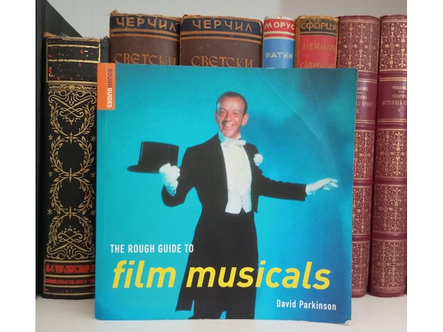 ROUGH GUIDE TO FILM MUSICALS David Parkinson