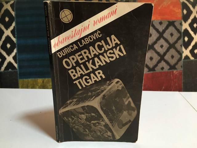 Operacija balkanski tigar  Đurica Labović