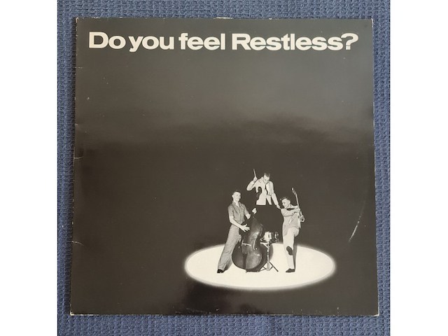 Restless - Do You Feel Restless? (Neo Rockabilly)