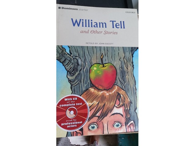 WILLIAM TELL AND THE OTHER STORIES