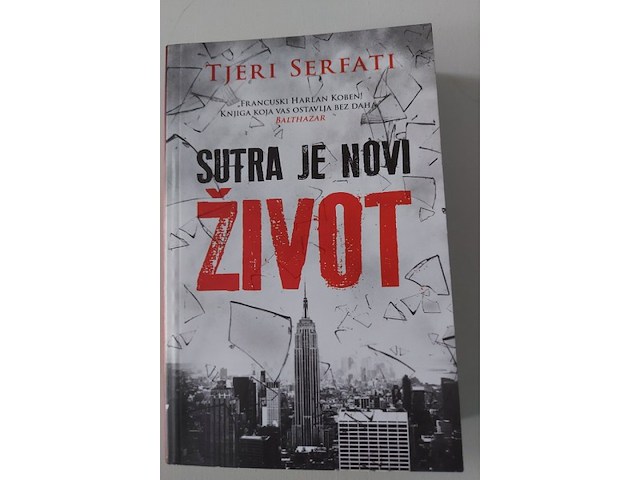 Tjeri Serfati - Sutra je novi život