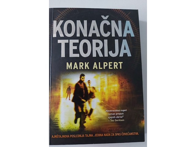 Mark Alpert - Konačna teorija