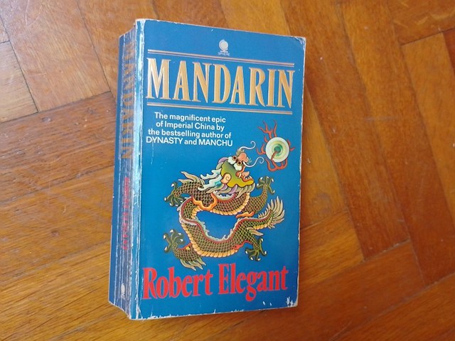 MANDARIN, Robert S. Elegant