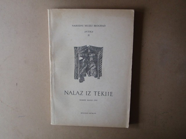 Đorđe Mano Zisi - NALAZ IZ TEKIJE