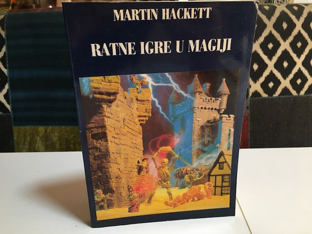 Ratne igre u magiji  Martin Hackett