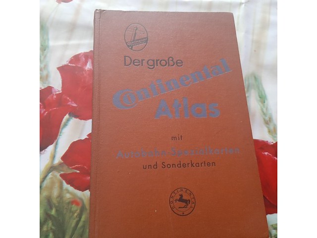 13 Der grosse Continetal Atlas mit Autobohn