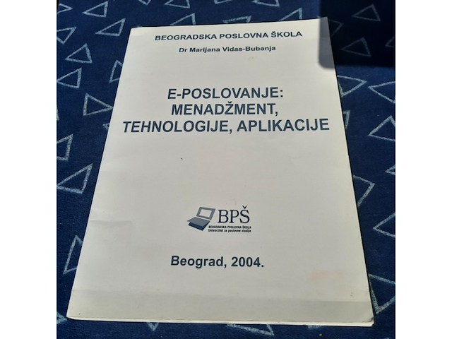 99 E-poslovanje / menadzment, tehnologije, aplikacije