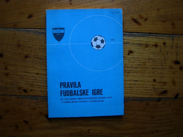 PRAVILA FUDBALSKE IGRE