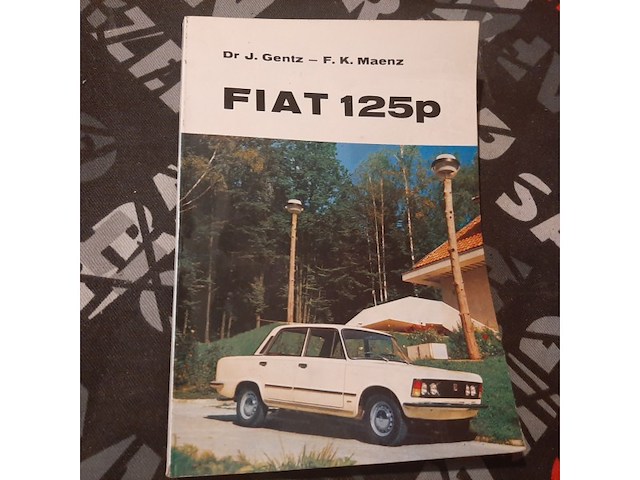 r2 FIAT 125p - J. Gentz / F. K. Maenz