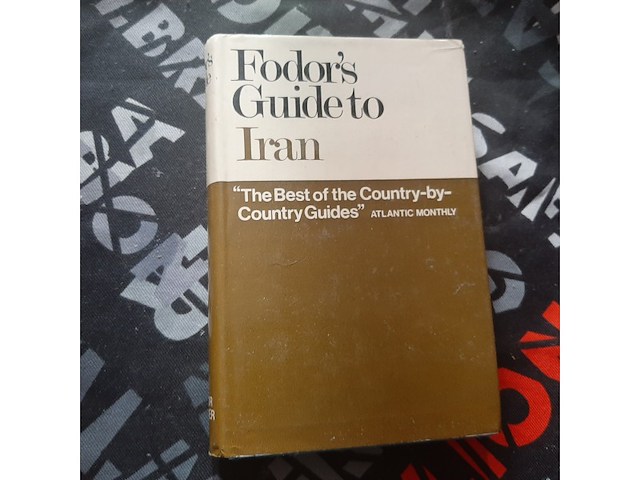 r9 FODOR`S GUIDE TO IRAN