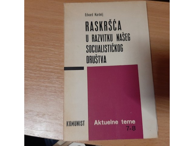 r9 Raskrsca u razvitku naseg socijalistickog drustva