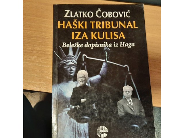 r10 HAŠKI TRIBUNAL IZA KULISA - Zlatko Čobović