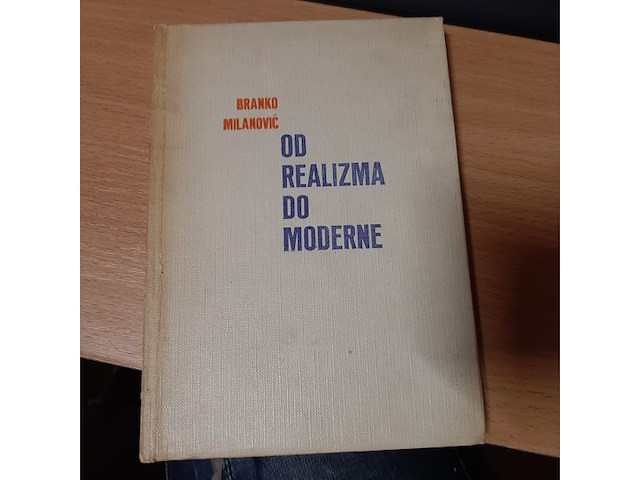 r15 Od realizma do moderne - Branko Milanović + posveta