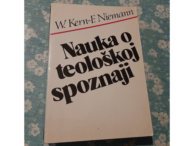 r3 Nauka o teoloskoj spoznaji - W, Kern / F. Niemann