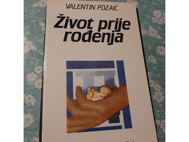 r3 Život prije rođenja - Valentin Pozaić