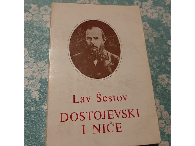 r4 DOSTOJEVSKI I NIČE - Lav Šestov