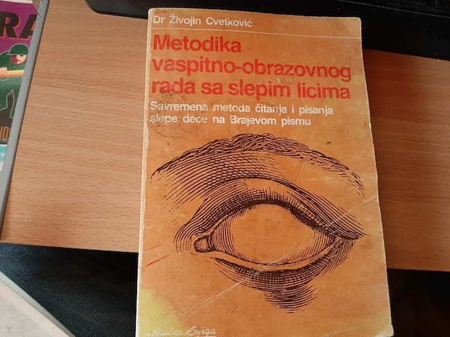 44 Metodika vaspitno-obrazovnog rada sa slepim licima