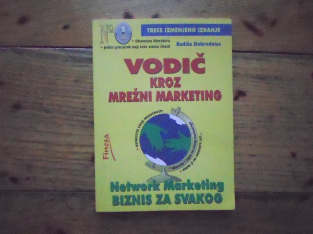 RADIŠA DOBRODOLAC - VODIĆ KROZ MREŽNI MARKETING