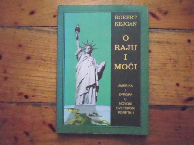 ROBERT KEJGAN - O RAJU I MOĆI