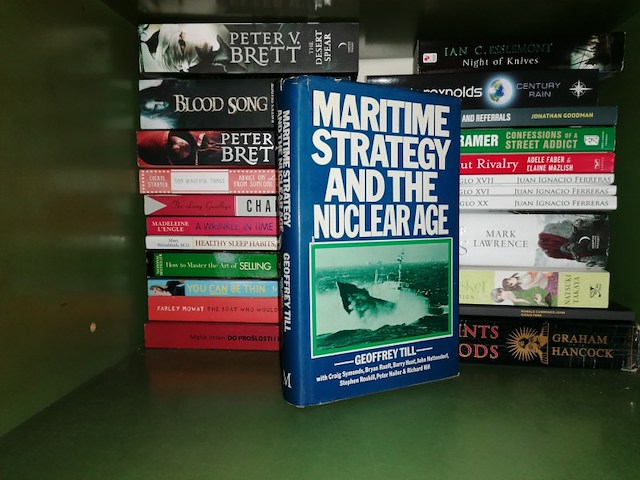 Maritime Strategy and the Nuclear Age