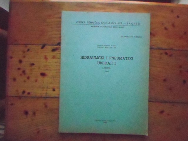 TOMISLAV MIŠIĆ-HIDRAULIČKI I PENUMATSKI URAEDJAJI I