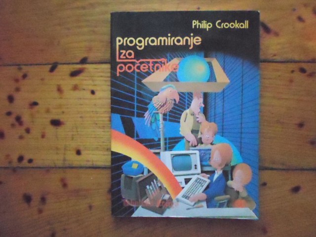 PHILIP CROOKALL - PROGRAIRANJE ZA POČETNIKE