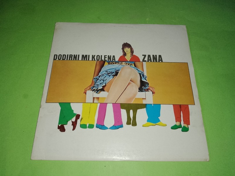 Zana - Dodirni mi kolena