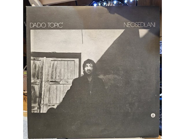 Dado Topić ‎– Neosedlani,2 x LP