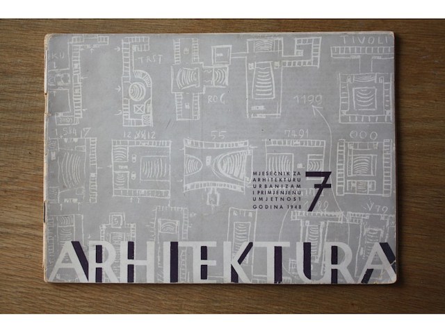 ARHITRKTURA mjesečnik 1948 7, 8-10, 11-12 TRI RANA BR.