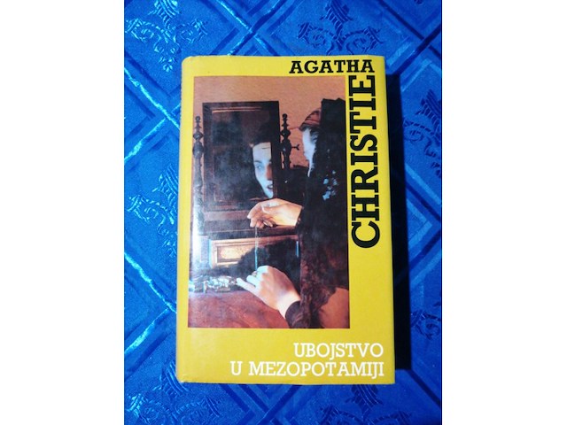 Agatha Christie: UBOJSTVO U MEZOPOTAMIJI