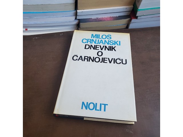 Milos Crnjanski - Dnevnik o Carnojevicu