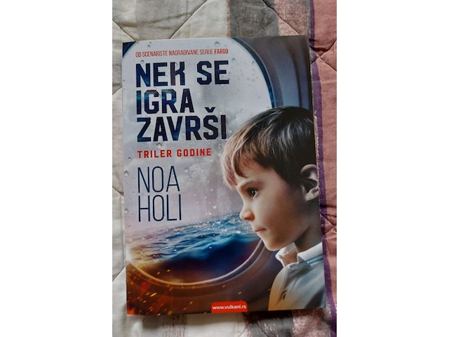 Noa Holi - Nek se igra završi