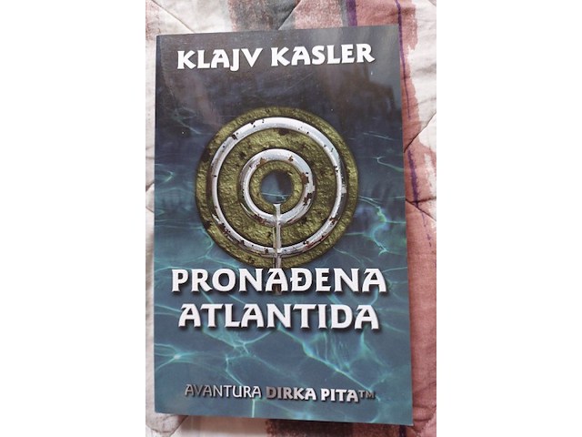 Klajv Kasler - Pronađena Atlantida