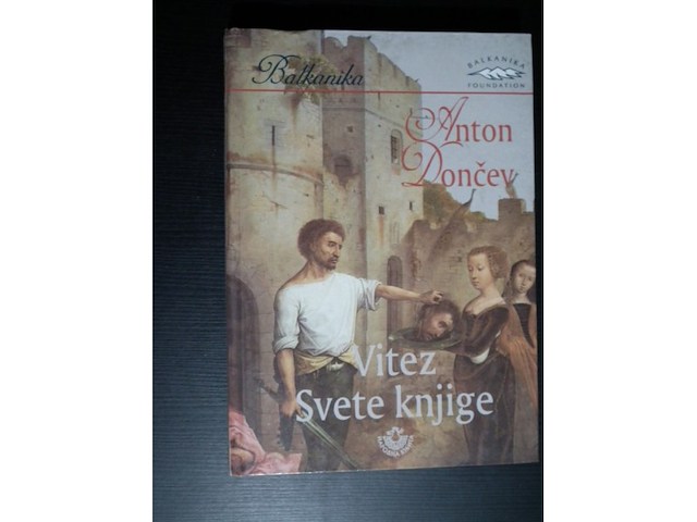 Vitez Svete knjige - Anton Dončev