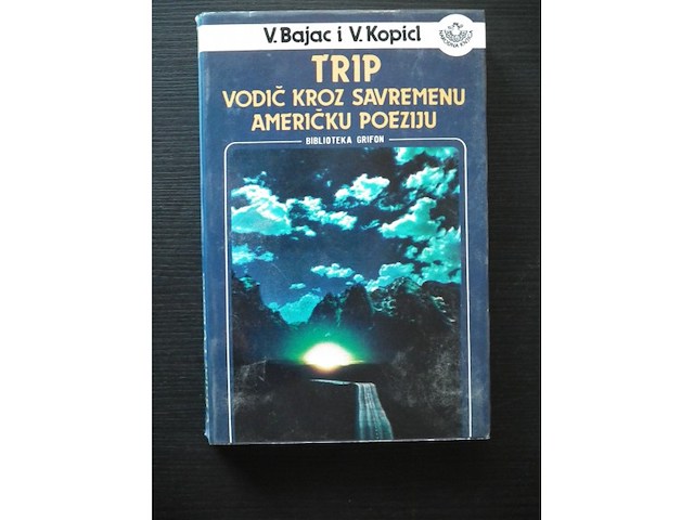 Trip Vodič kroz savremenu američku poeziju