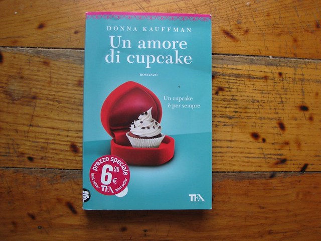 DONA KAUFFMAN - UN AMORE DI CUPCAKE